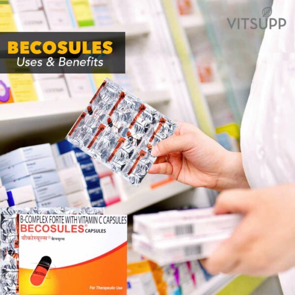 Becosules Capsule, Tablet & Syrup: Benefits, Uses, Dosage & Side Effects