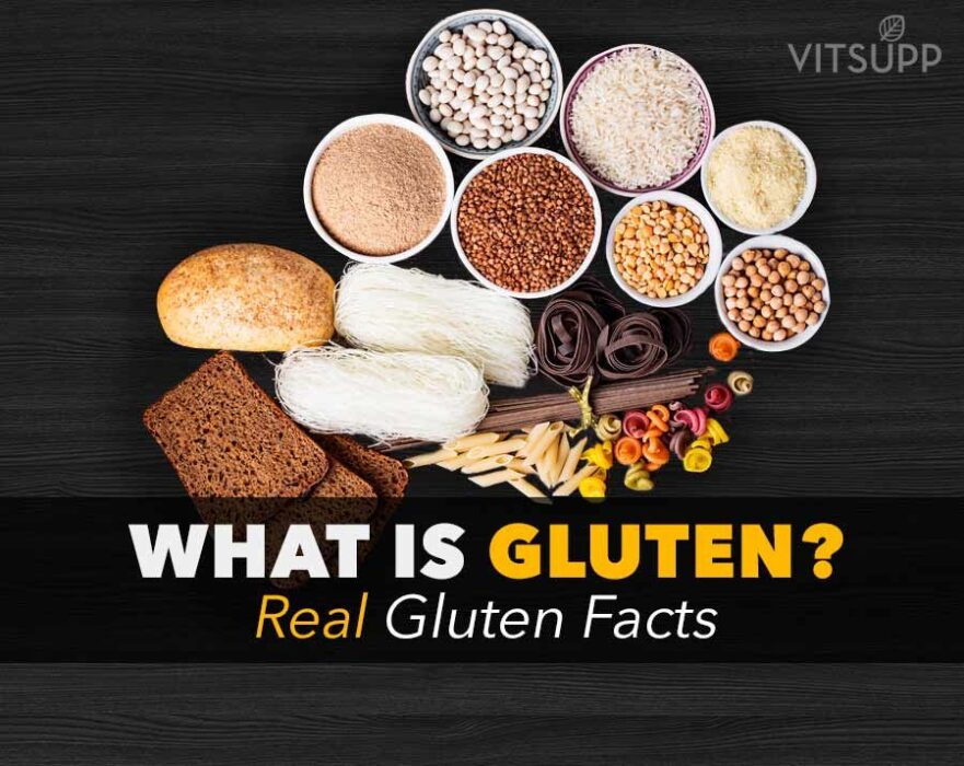 What is Gluten and Why You Must be Aware of It? | Vitsupp