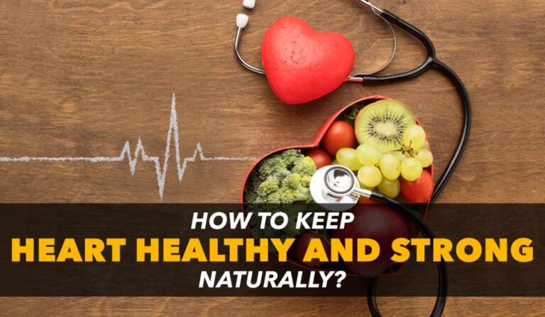 How to Keep Heart Healthy and Strong Naturally | VitSupp