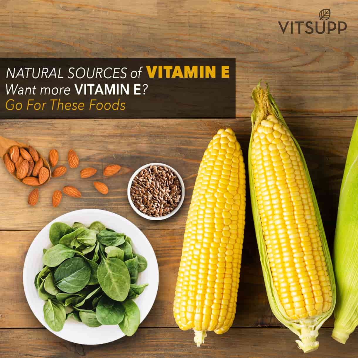 All about Vitamin E | Vitamin E and its importance | VitSupp